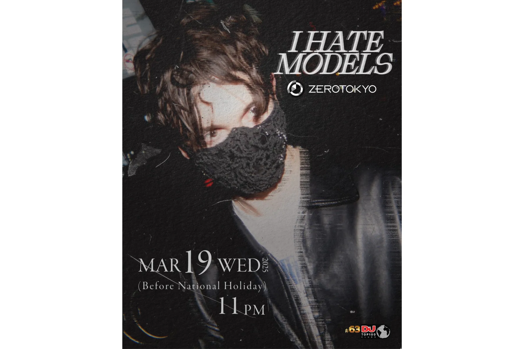 I Hate Models at ZEROTOKYO