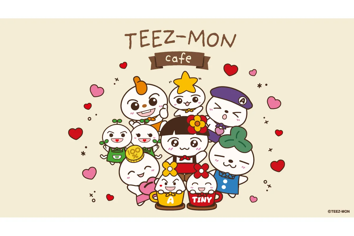TEEZ-MONカフェ