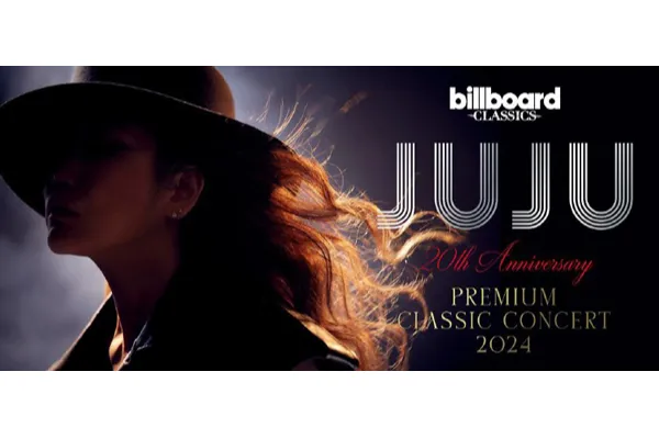 billboard classics JUJU 20th ANNIVERSARY PREMIUM CLASSIC CONCERT 2024
