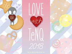 LOVE with TeNQ 2018
