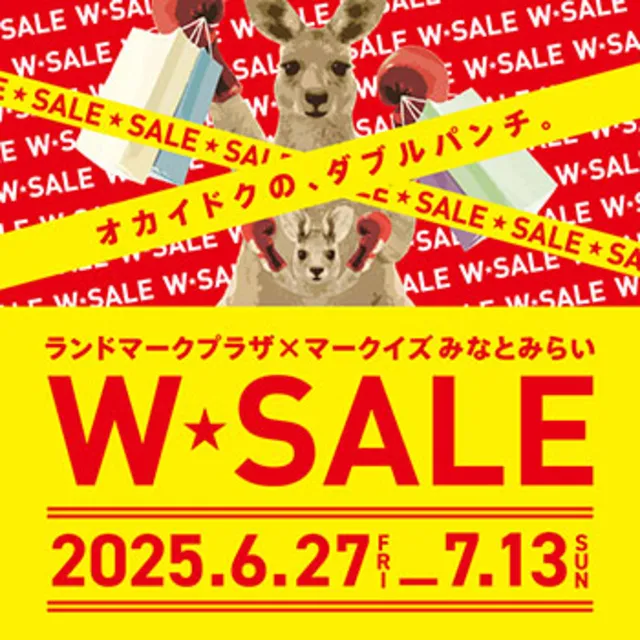 ランドマークプラザ×MARK IS みなとみらい W★SALE